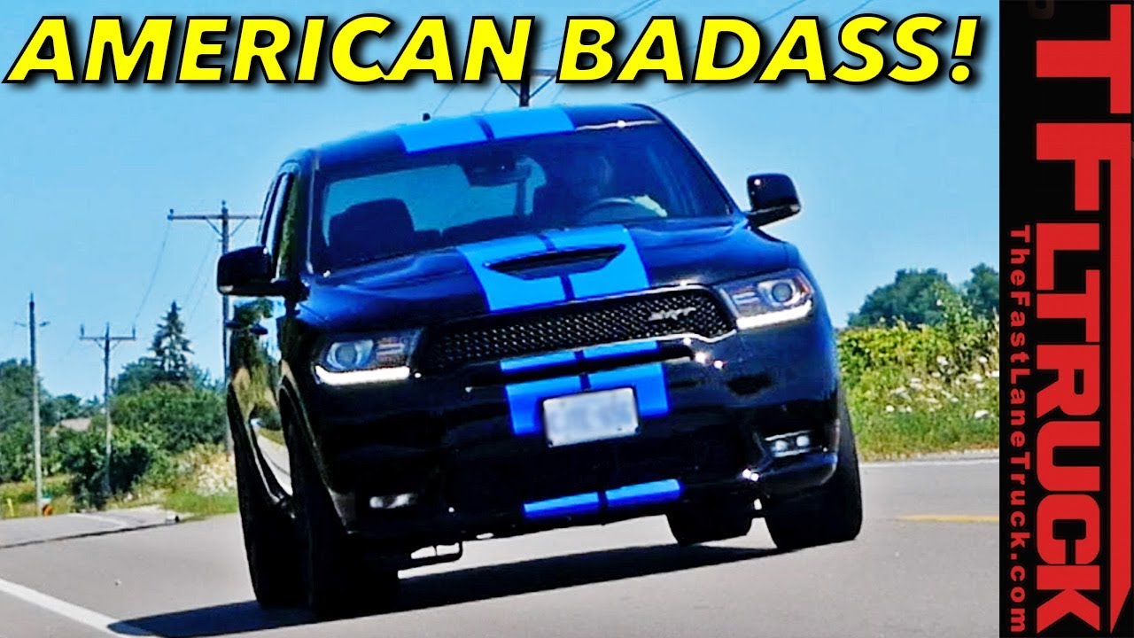 The 2019 Dodge Durango SRT Is An Awesome, Large, Old-School Family ...